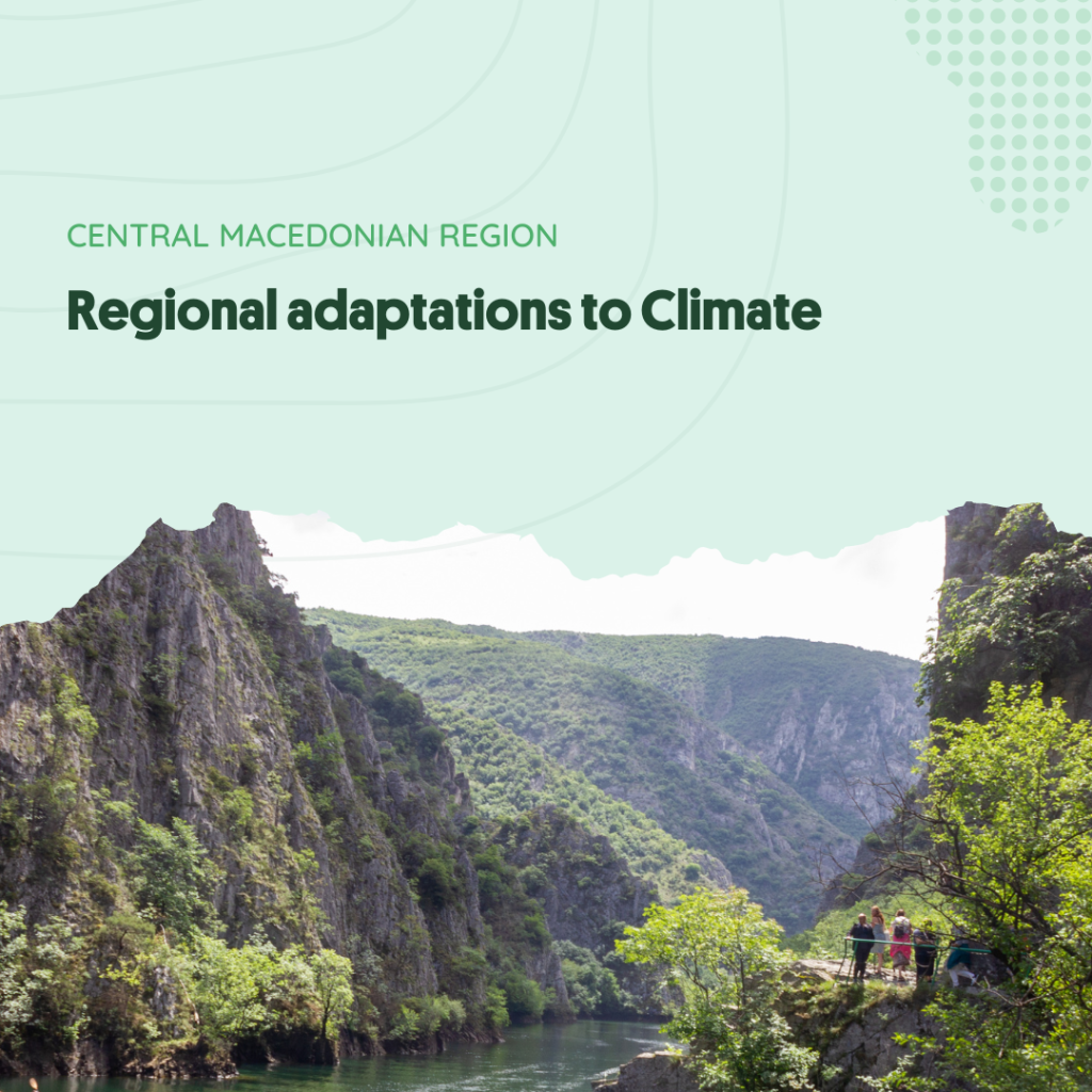 Regional adaptations to Climate Change (Central Macedonia region ...